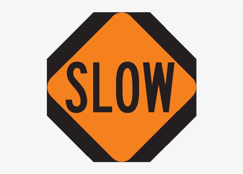 Slow Sign - 535x523 PNG Download - PNGkit
