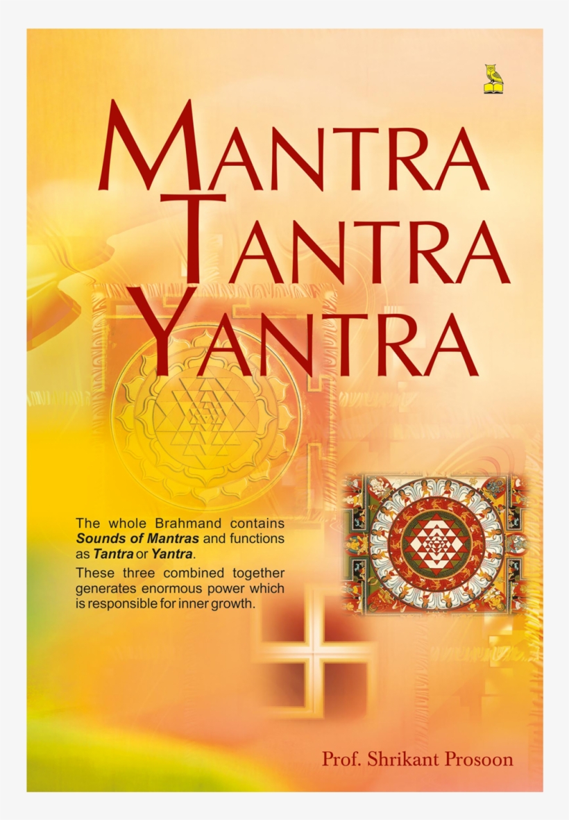 Mantra Tantra Yantra-1100x1100 - Tantra Yantra - 1100x1100 PNG Download ...