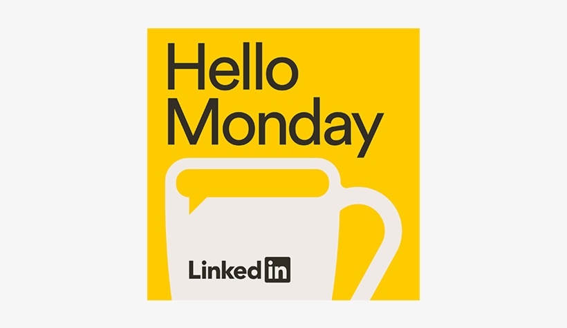 Hello-monday - Linkedin - 1138x394 PNG Download - PNGkit