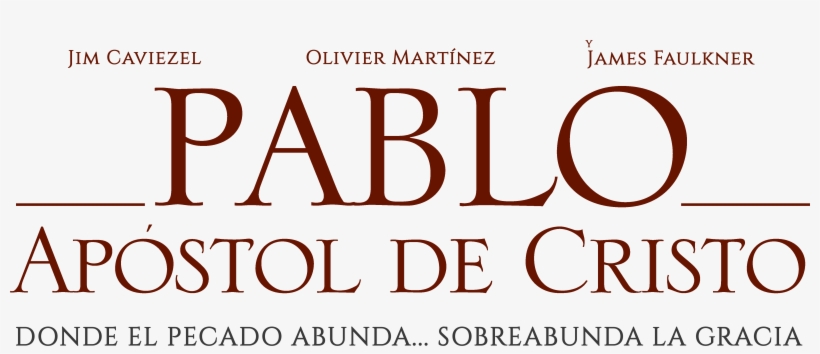 Pablo, Apóstol De Cristo - El Evangelio Según Jesucristo, Enc. Dura ...