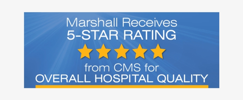 Marshall Receives 5 Star Rating From Medicare Agency - Poster - 703x420 ...