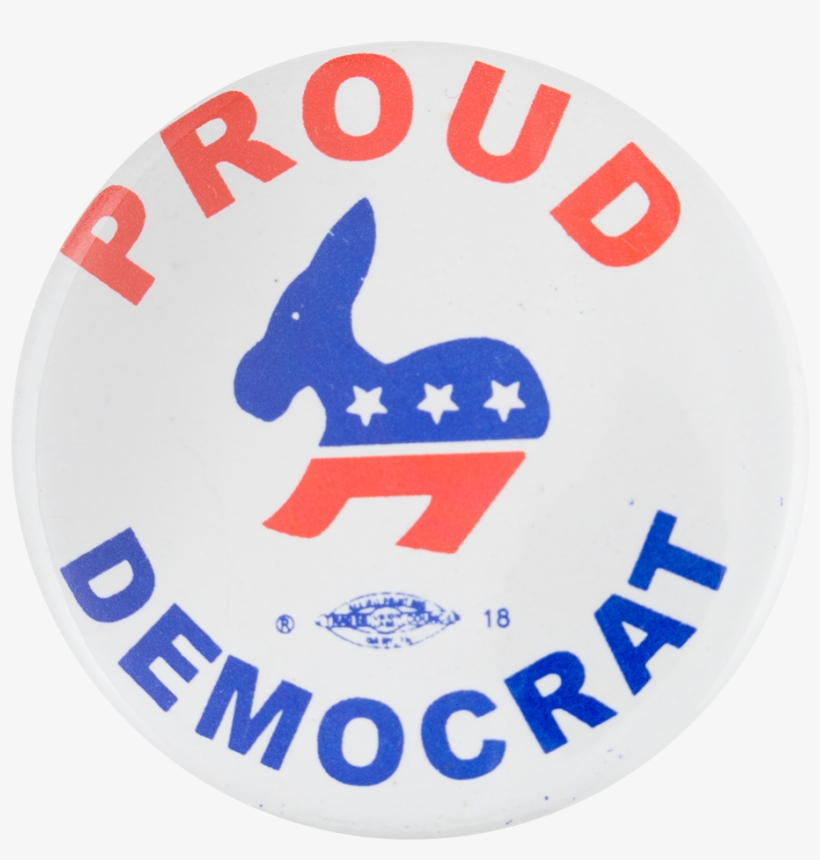Proud Democrat Political Button Museum - 1000x995 PNG Download - PNGkit