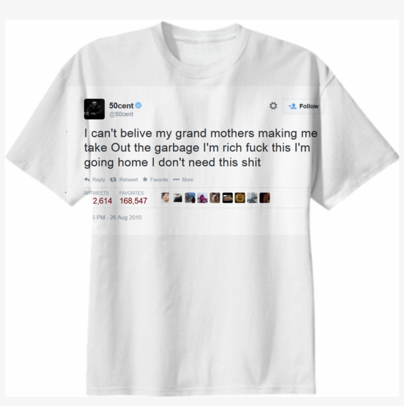 50 Cent Tweet $38 - 50 Cent Tweet Shirt - 856x820 PNG Download - PNGkit