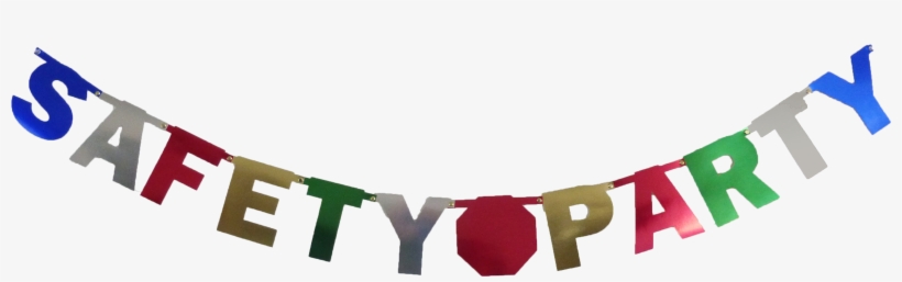 Download Transparent Safety Party Banner - Party Safety - PNGkit