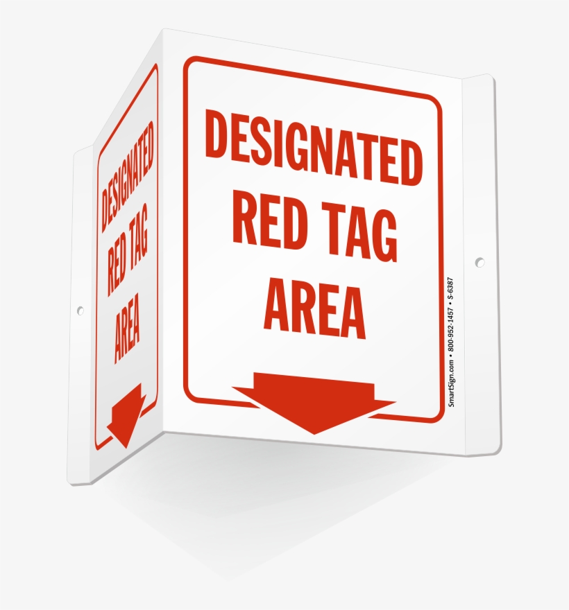 Designated Red Tag Area 2-sided Projecting Sign - Drop Your Key Here ...