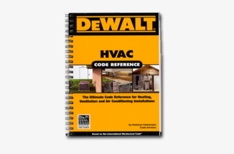 Dewalt Hvac Code Reference - Dewalt Hvac Code Reference: Based On The ...