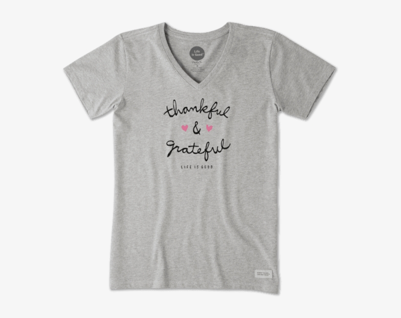 Women's Thankful Grateful Crusher Vee - Life Is Good - 570x570 PNG ...