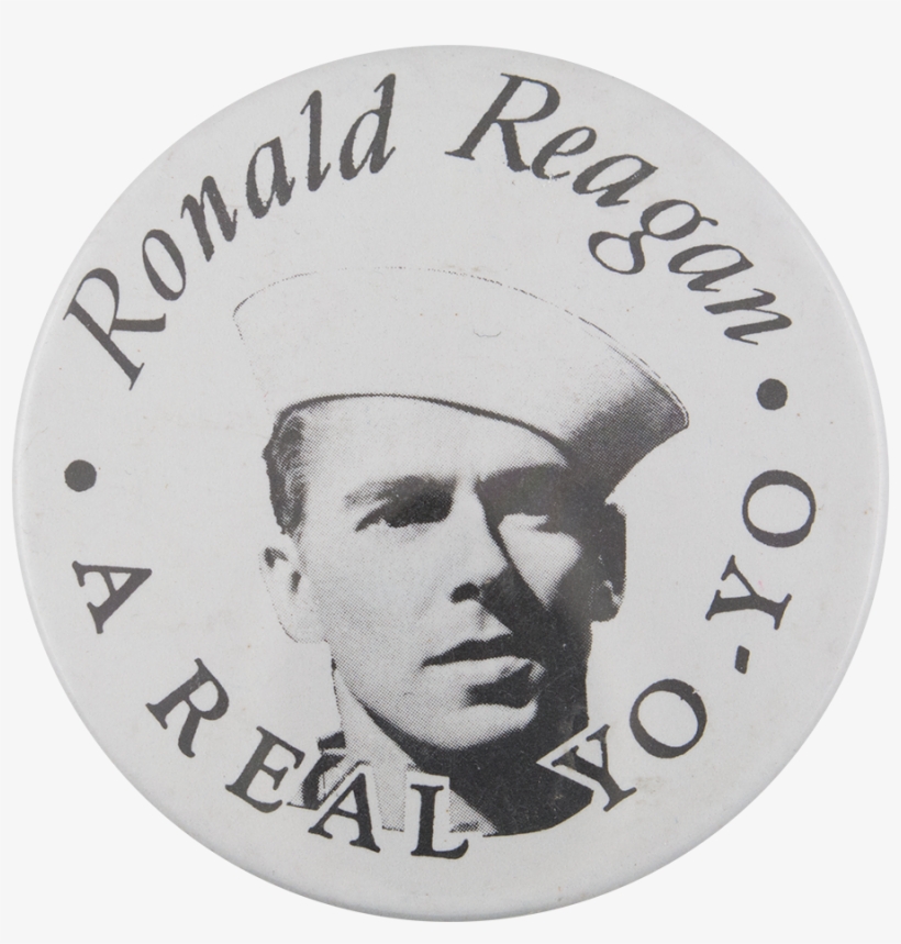 Ronald Reagan A Real Yo-yo - Badge - 1000x1002 PNG Download - PNGkit