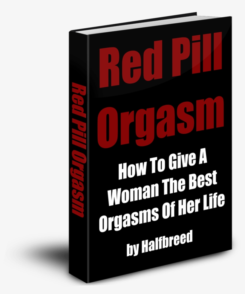 Red Pill Orgasm - Red Pill Books - 860x990 PNG Download - PNGkit