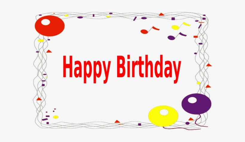 Happy Birthday Border Clip Art - Birthday Border Png Vectors - 600x395 ...