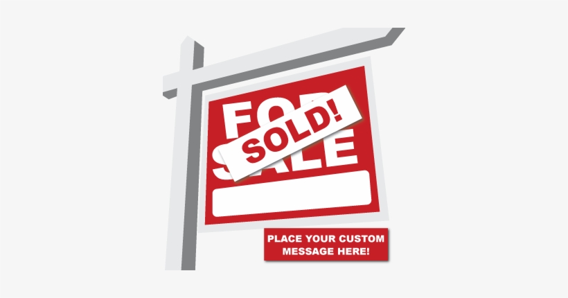 Custom Real Estate Sign Stickers - Real Estate Sold Sign - 350x350 PNG ...