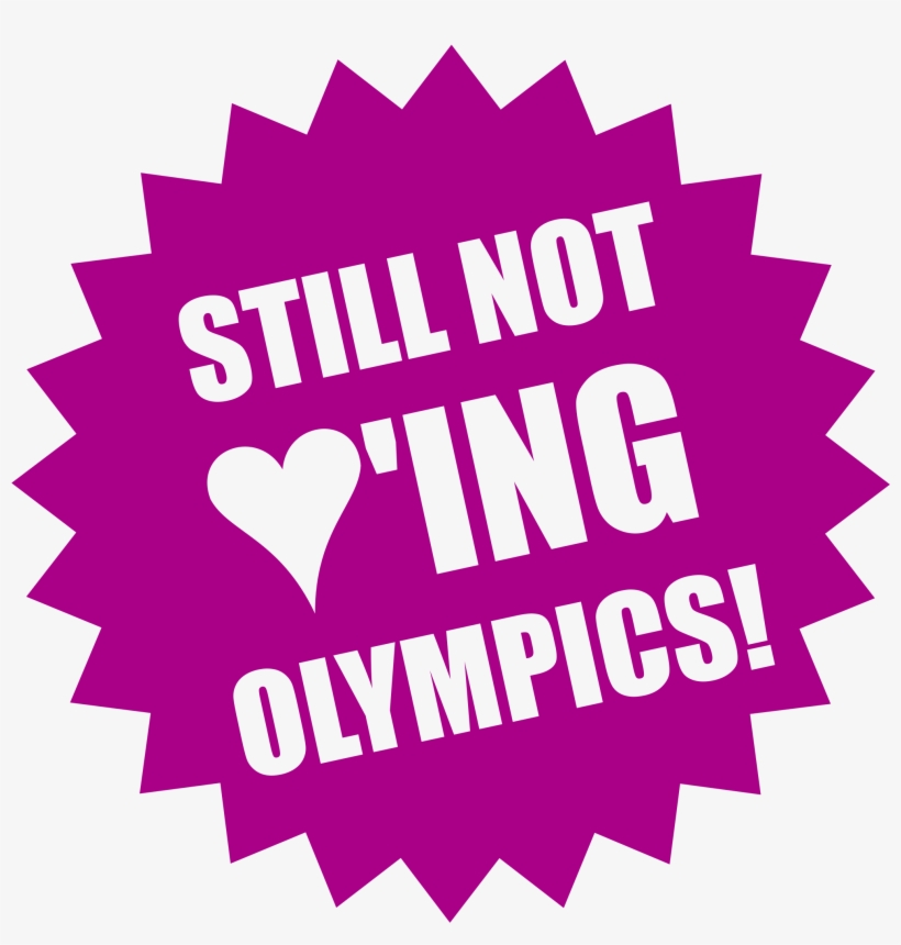 This Free Icons Png Design Of Still Not Loving Olympics - 2400x2400 PNG ...