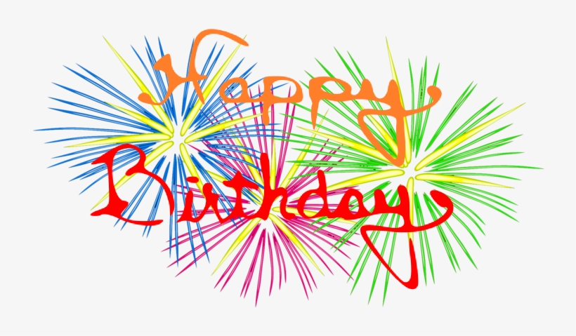 Bday And Fireworks - Happy Birthday Fire Works Clip Art - 800x468 PNG ...