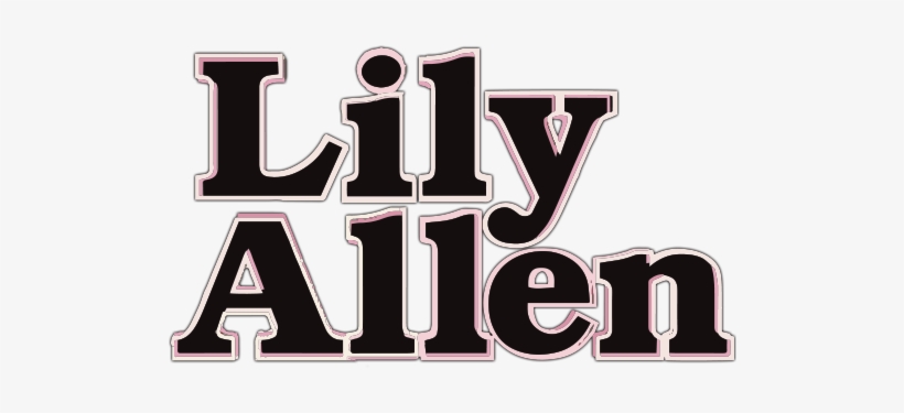 Lily Allen 2009 Logo - Lily Allen The Fear - 800x310 PNG Download - PNGkit