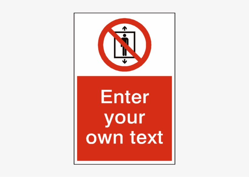 Download Transparent Do Not Use This Lift Custom Prohibition Sticker ...