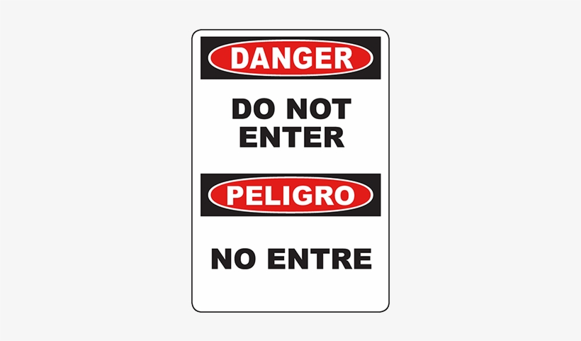 Download Transparent Do Not Enter Sign English And Spanish - PNGkit