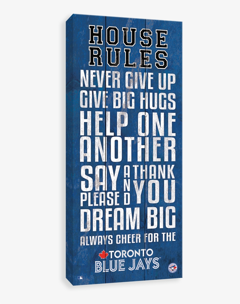 Toronto Blue Jays House Rules - Los Canvases By Scoreart - Los Angeles ...
