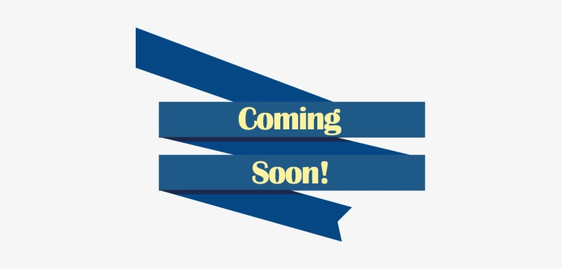Coming Soon - Coming Soon Ribbon Png - 423x313 PNG Download - PNGkit