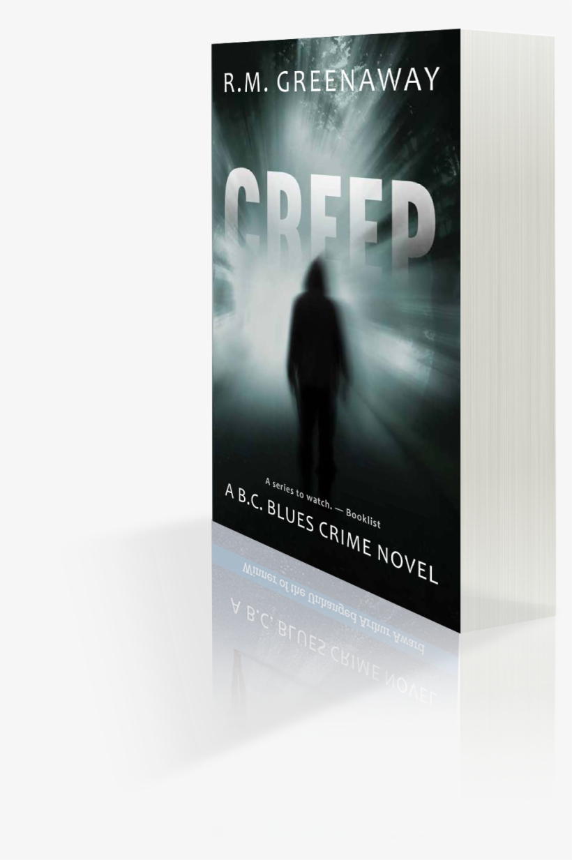 Goodreads Reviews For Creep - Creep: A B.c. Blues Crime Novel [book ...