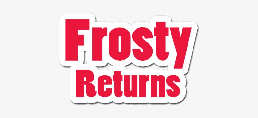 Frosty Returns Image - Frosty Returns - 800x310 PNG Download - PNGkit