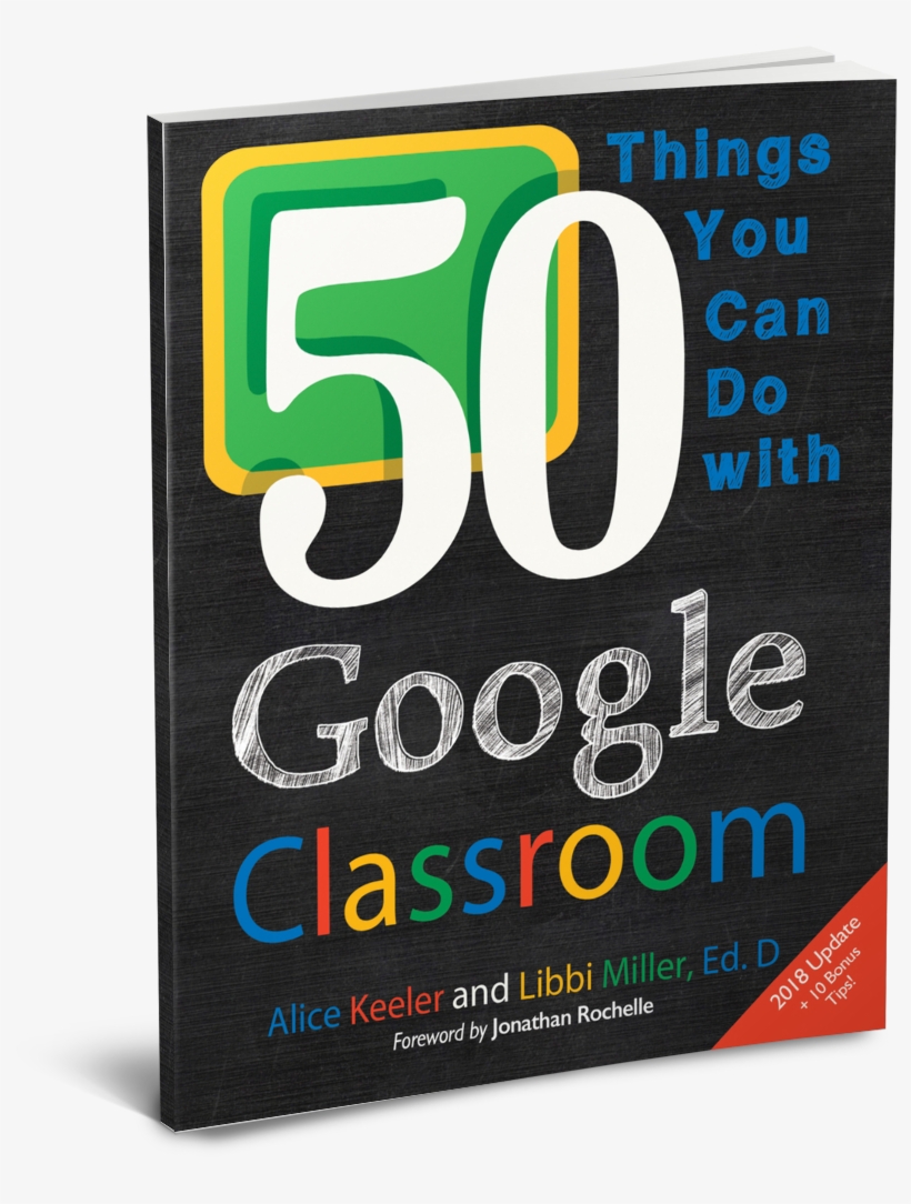 50 Things You Can Do With Google Classroom - Google Classroom Book ...