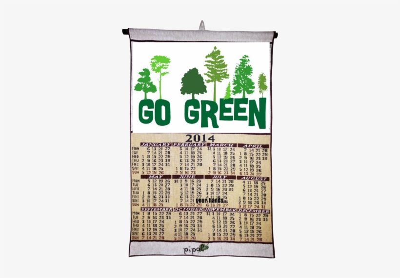 Printed Calender - Go Green - 361x500 PNG Download - PNGkit
