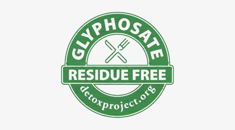Proudly Certified Glyphosate Residue Free - Glyphosate Residue Free ...