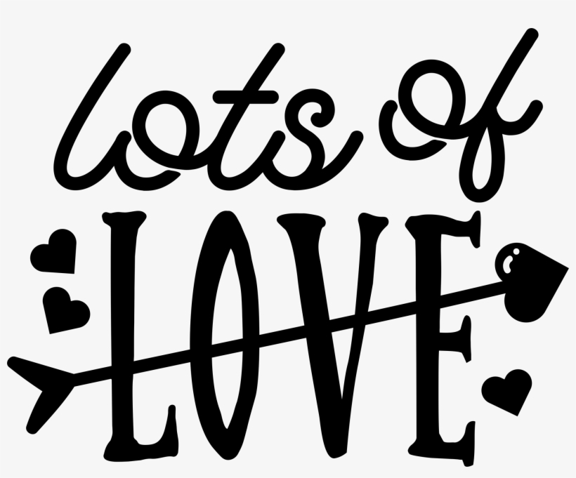 Picture Of Lots Of Love Digital Cut File - Scalable Vector Graphics ...