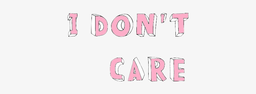 Transparent Words Tumblr App - Do I Care Png - 459x270 PNG Download ...