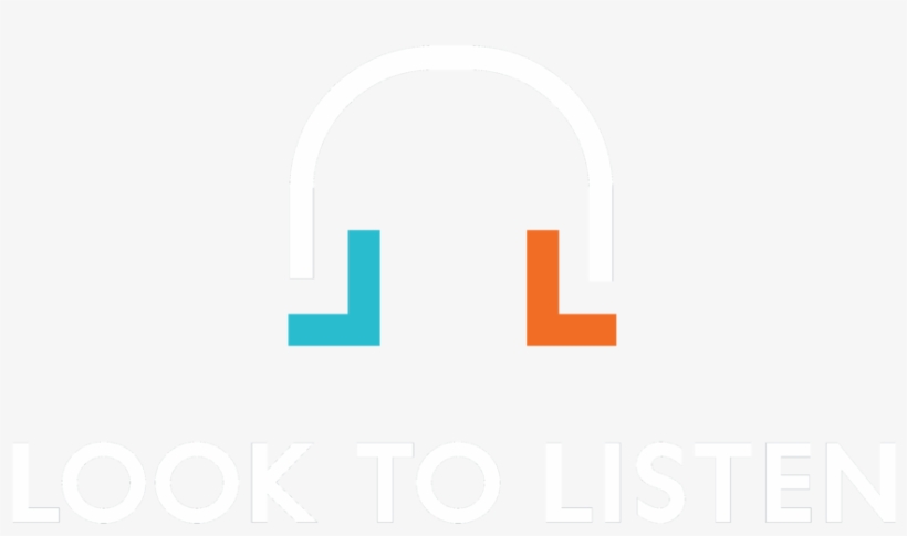 Download Transparent Look To Listen Logo Reverse - Look To Listen ...