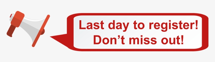 Last Chance - Final Day To Register - 800x220 PNG Download - PNGkit