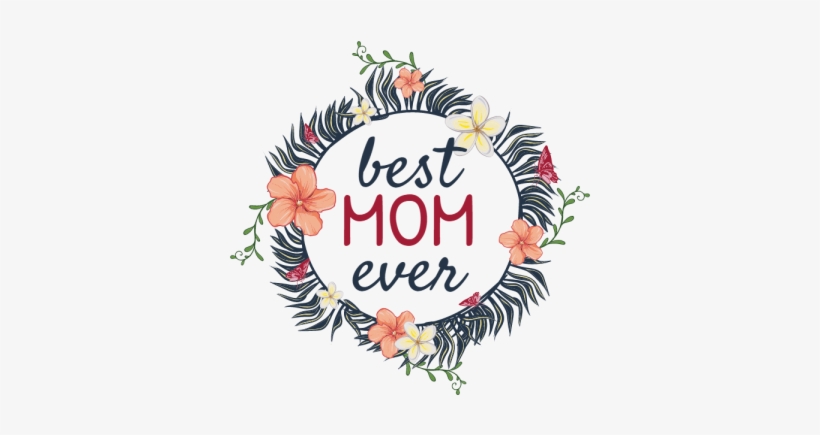 Best Mom Ever - But First Gangster Rap - 360x460 PNG Download - PNGkit