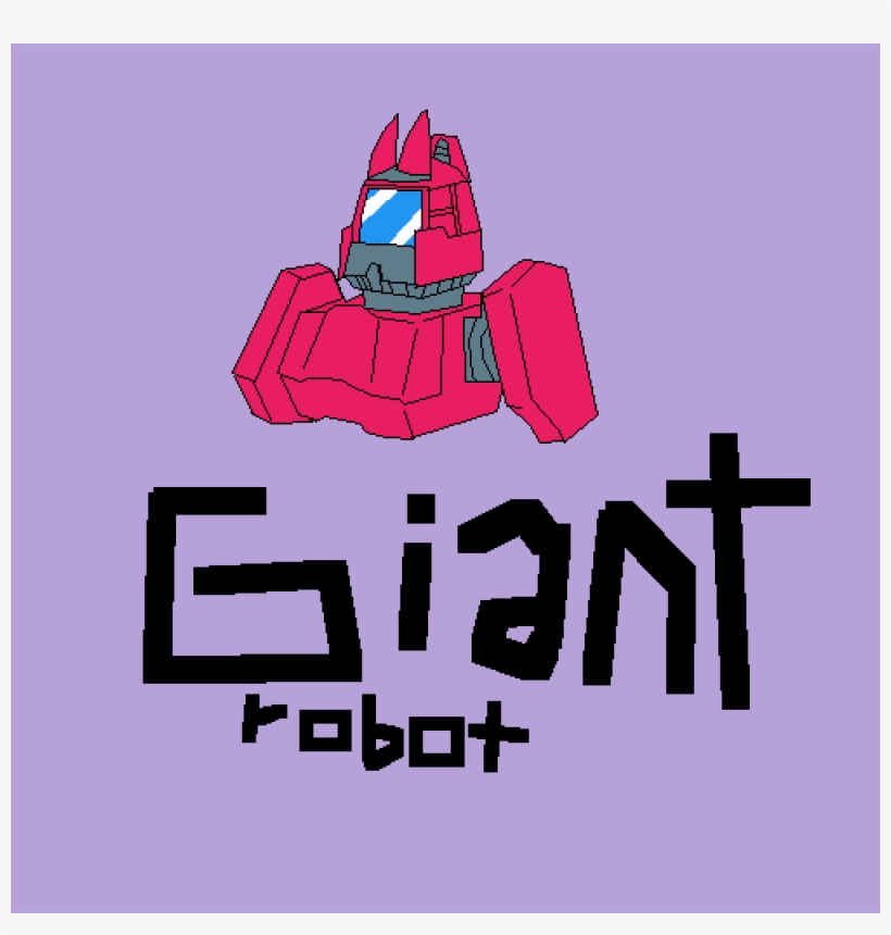 Tords Giant Robot - Robot - 1000x1000 PNG Download - PNGkit