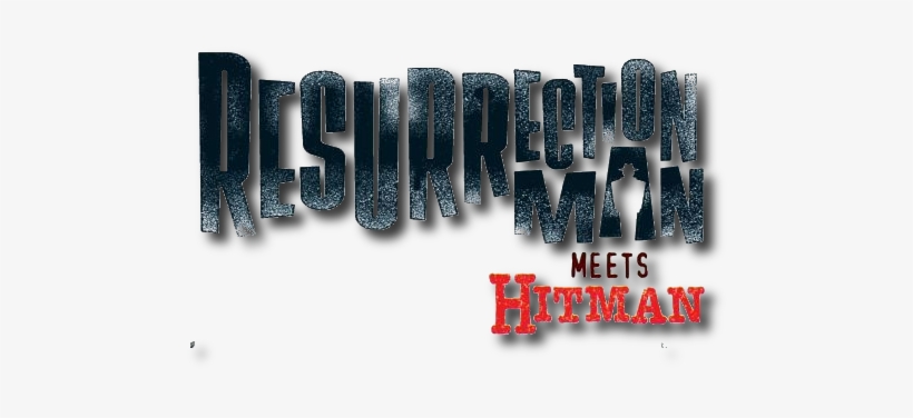 Resurrection Man Meets Hitman Logo2 - Graphic Design - 492x296 PNG ...