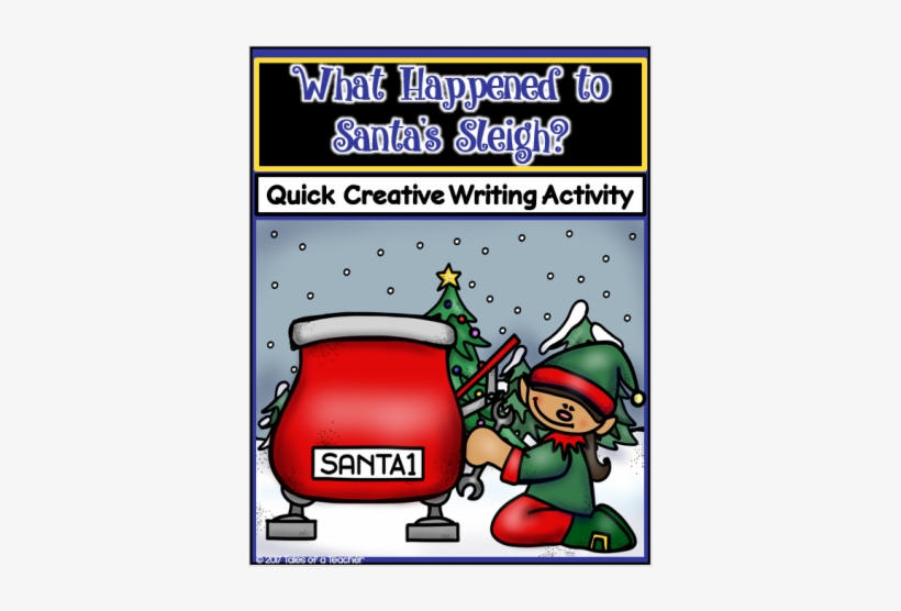 What Happened To Santa's Sleigh ~ Writing Activity - Writing - 475x475 ...