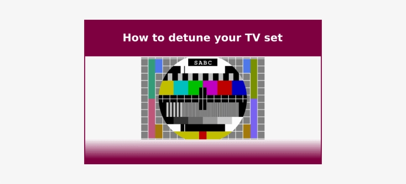 De-tune Your Television Set And Save Money Off Tv Licenses - Tv ...