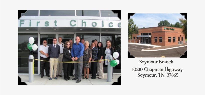 Seymour Branch Grand Opening - First Choice Community Credit Union ...