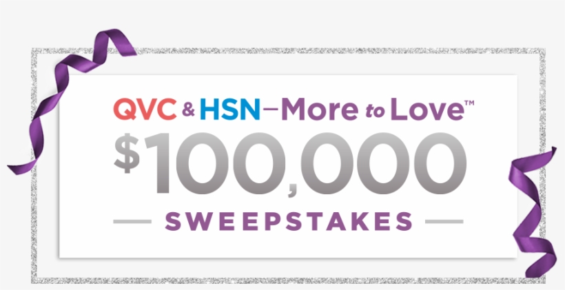 Download Transparent Win $100,000 In The @qvc & @hsn-more To Love $100,000 - Online Advertising ...
