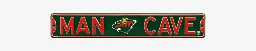 Download Transparent Minnesota Wild “man Cave” Authentic Street Sign ...