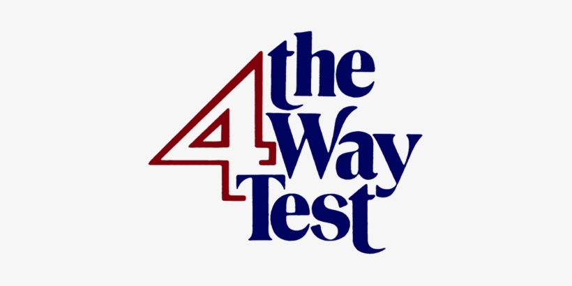 The Four-way Test Is A Nonpartisan And Nonsectarian - Rotary 4 Way Test ...