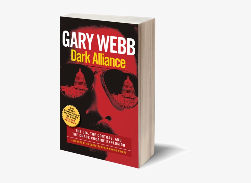 9781609806217 Webb-f Feature - Dark Alliance By Gary Webb - 500x590 PNG ...