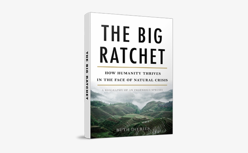 About The Big Ratchet - Big Ratchet: How Humanity Thrives - 327x427 PNG ...