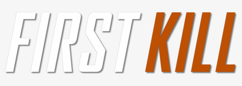 First Kill Image - Graphics - 800x310 PNG Download - PNGkit