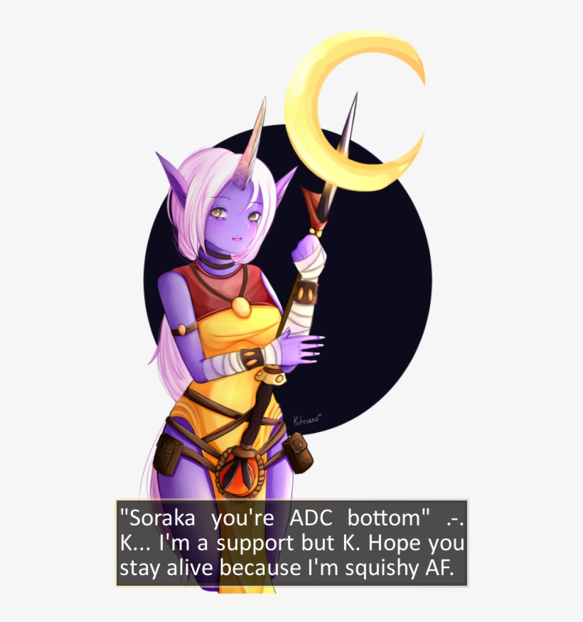 “soraka You're Adc Bottom” - Cartoon - 506x810 PNG Download - PNGkit