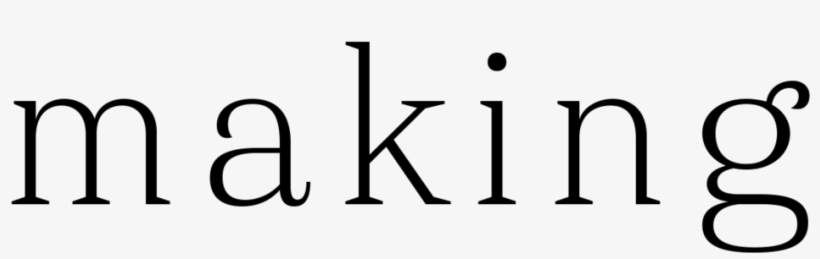Making - 1000x322 PNG Download - PNGkit