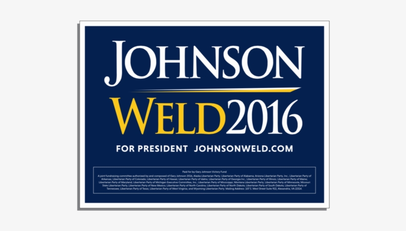 Get Gary Johnson Yard Signs - Johnson Weld Yard Signs - 600x450 PNG ...