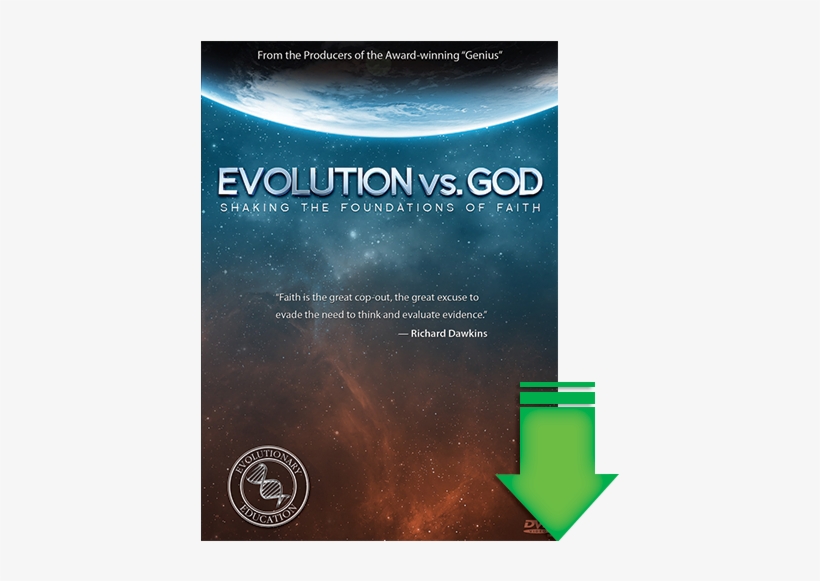 Previous - Next - Evolution Vs God Shaking The Foundations Of Faith Dvd ...