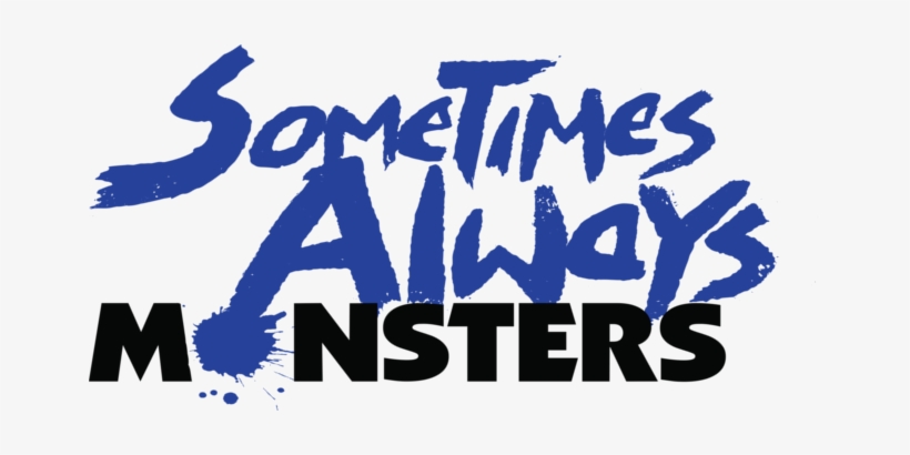 Sometimes Always Monsters Logo - 660x330 PNG Download - PNGkit