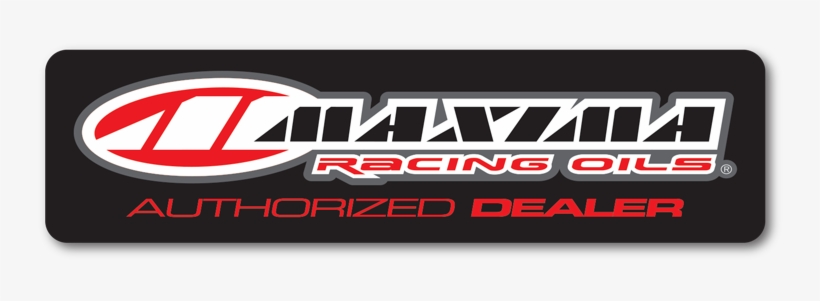 Maxima Authorized Dealer Decal - Maxima Racing Oils - 800x800 PNG ...
