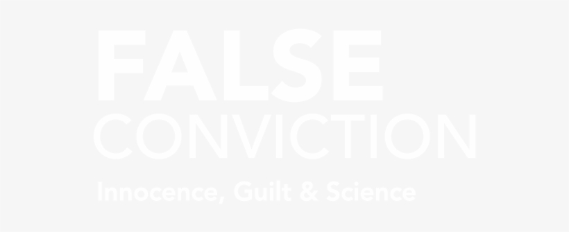 Innocence, Guilt & Science » A Collection Of Gripping - Innocent ...